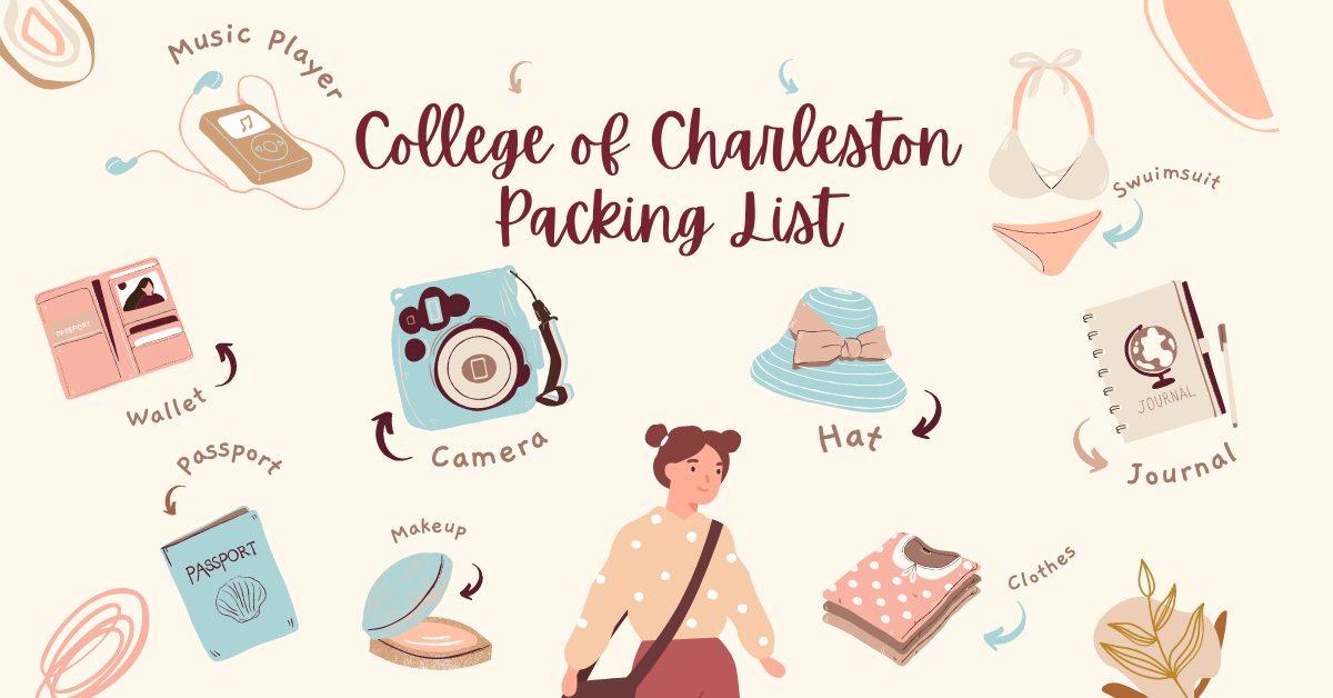 College of Charleston Packing List - What to Bring on Move in Day